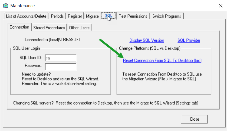 Reset connection from SQL (any platform) to Desktop – Treasury Software